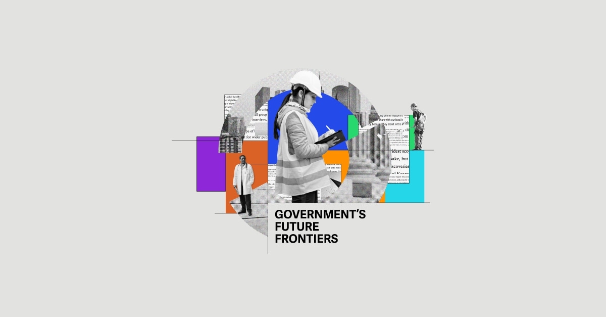 Podcast: Government's future frontiers | Deloitte Insights Podcast: Government's future frontiers | Deloitte Insights